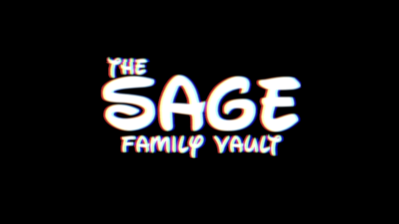 The Sage Family Vault | Family Videos and Photos